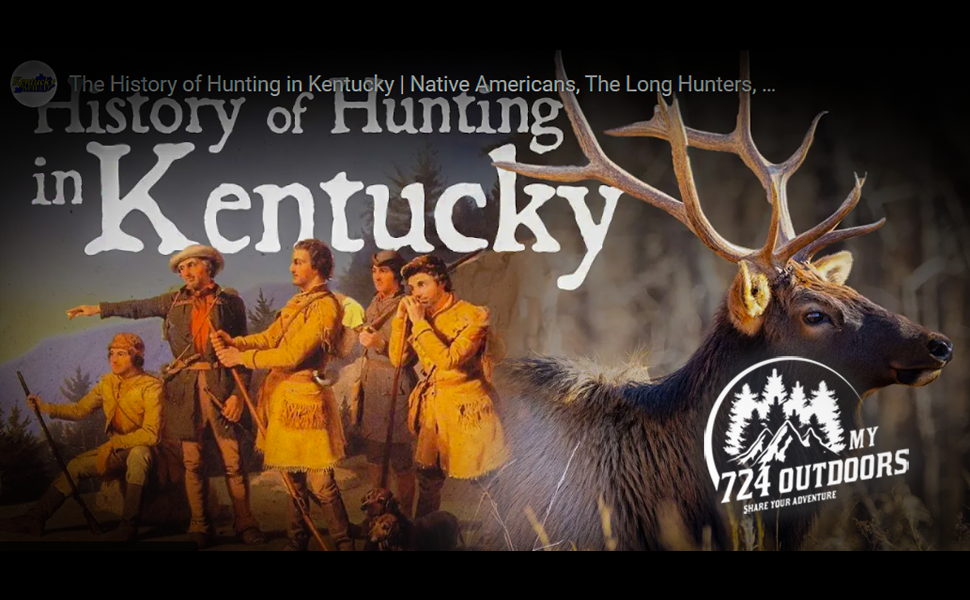 The History of Hunting in Kentucky Is a Storied Tradition ...